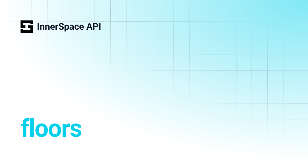 floors | InnerSpace API