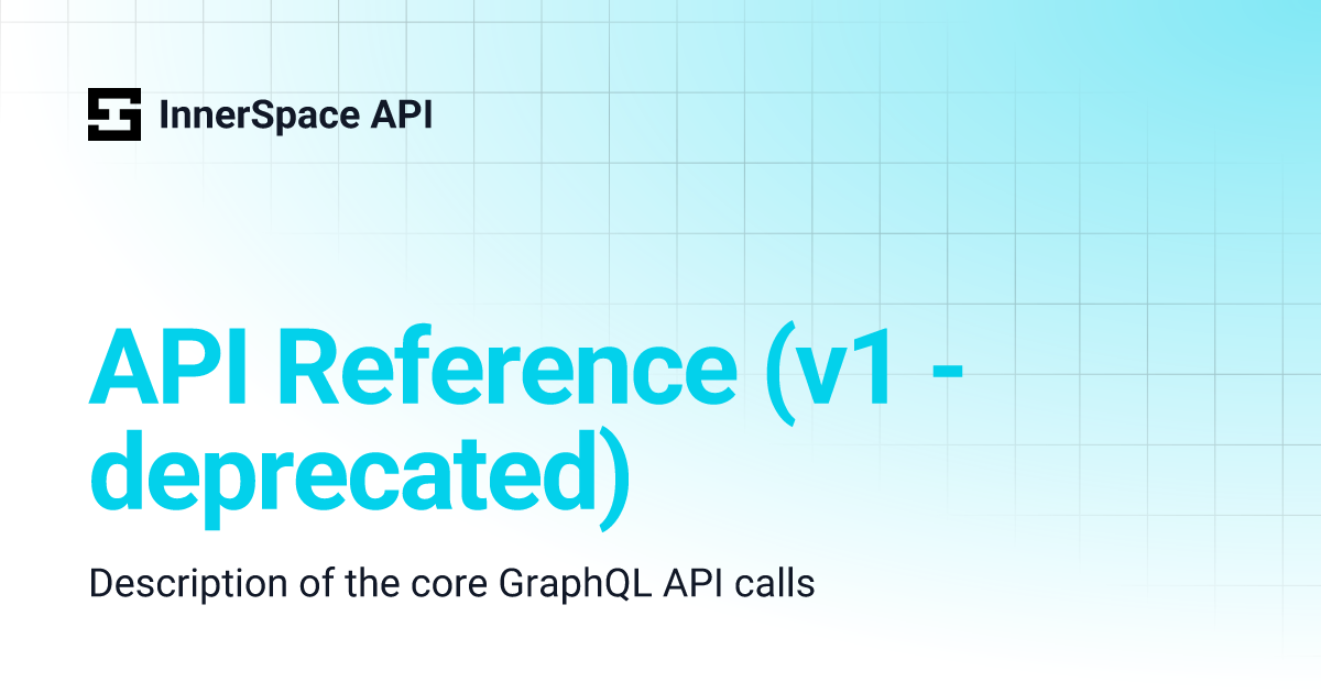 API Reference (v1 - deprecated) | InnerSpace API